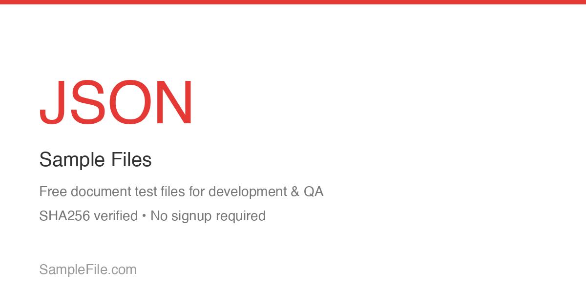JSON Sample Files - Verified Test Assets | SampleFile.com